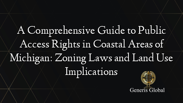 A Comprehensive Guide to Public Access Rights in Coastal Areas of ...