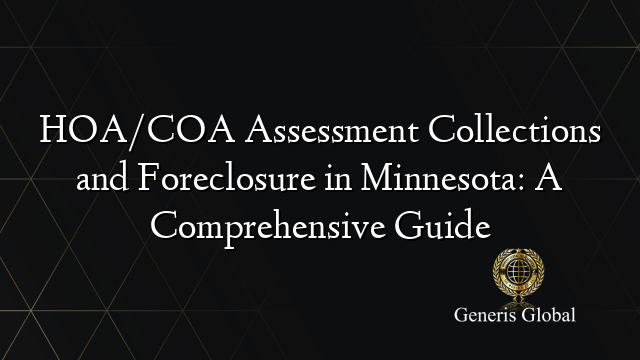 HOA/COA Assessment Collections and Foreclosure in Minnesota: A ...