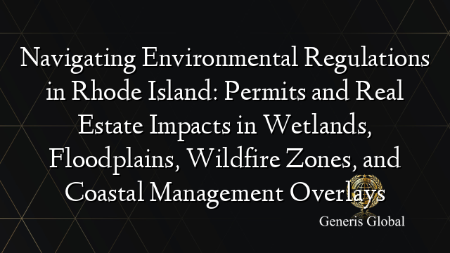 Navigating Environmental Regulations in Rhode Island: Permits and Real ...