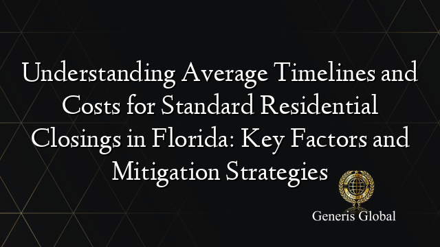 Understanding Average Timelines and Costs for Standard Residential ...