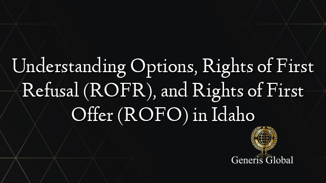 Understanding Options, Rights of First Refusal (ROFR), and Rights of ...