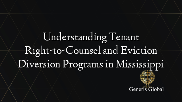 Understanding Tenant Right-to-Counsel and Eviction Diversion Programs ...