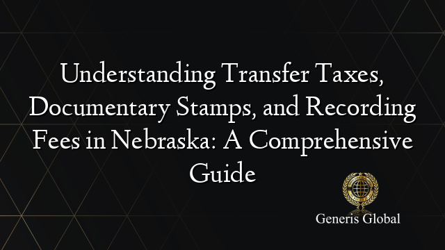 Understanding Transfer Taxes, Documentary Stamps, and Recording Fees in ...