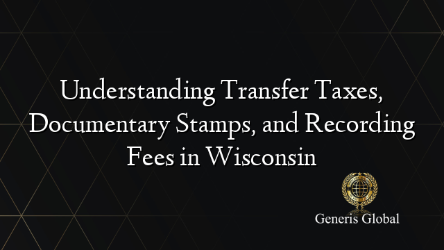Understanding Transfer Taxes, Documentary Stamps, and Recording Fees in ...