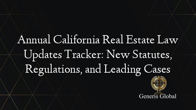 Annual California Real Estate Law Updates Tracker: New Statutes ...