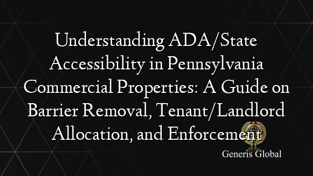 Understanding ADA/State Accessibility in Pennsylvania Commercial ...