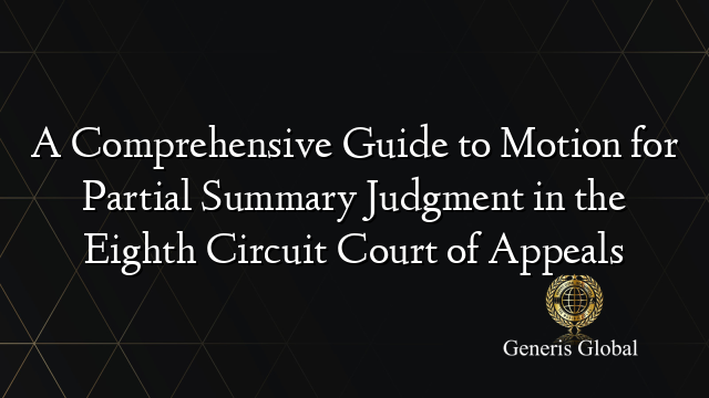A Comprehensive Guide to Motion for Partial Summary Judgment in the ...