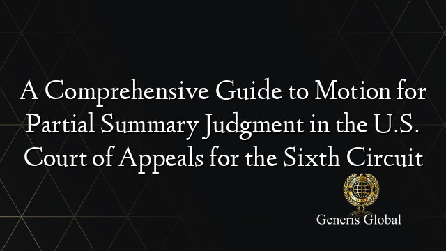 A Comprehensive Guide to Motion for Partial Summary Judgment in the U.S ...
