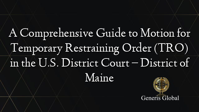 A Comprehensive Guide to Motion for Temporary Restraining Order (TRO ...