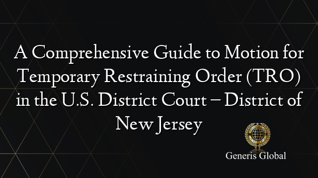 A Comprehensive Guide to Motion for Temporary Restraining Order (TRO ...