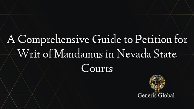 A Comprehensive Guide to Petition for Writ of Mandamus in Nevada State ...
