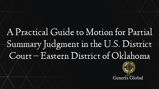 A Practical Guide to Motion for Partial Summary Judgment in the U.S ...