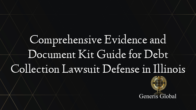 Comprehensive Evidence and Document Kit Guide for Debt Collection ...