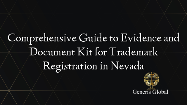 Comprehensive Guide to Evidence and Document Kit for Trademark ...