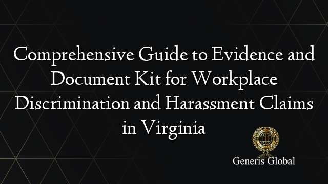 Comprehensive Guide to Evidence and Document Kit for Workplace ...