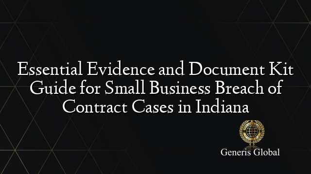 Essential Evidence and Document Kit Guide for Small Business Breach of ...