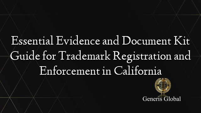 Essential Evidence and Document Kit Guide for Trademark Registration ...