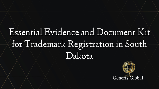 Essential Evidence and Document Kit for Trademark Registration in South ...
