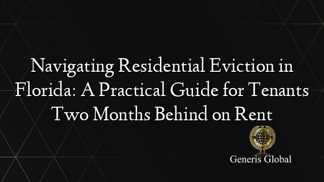 Navigating Residential Eviction in Florida: A Practical Guide for ...