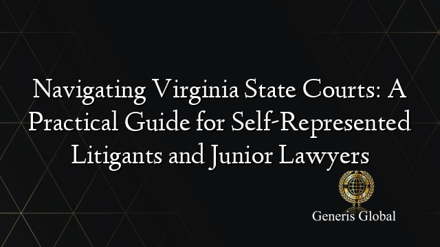 Navigating Virginia State Courts: A Practical Guide for Self ...