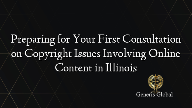 Preparing for Your First Consultation on Copyright Issues Involving ...