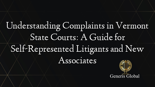 Understanding Complaints in Vermont State Courts: A Guide for Self ...