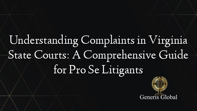 Understanding Complaints in Virginia State Courts: A Comprehensive ...
