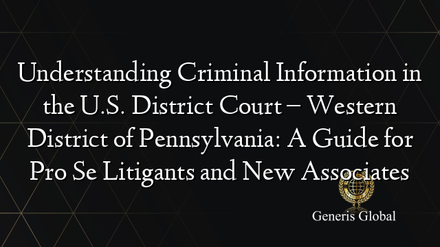 Understanding Criminal Information in the U.S. District Court – Western ...