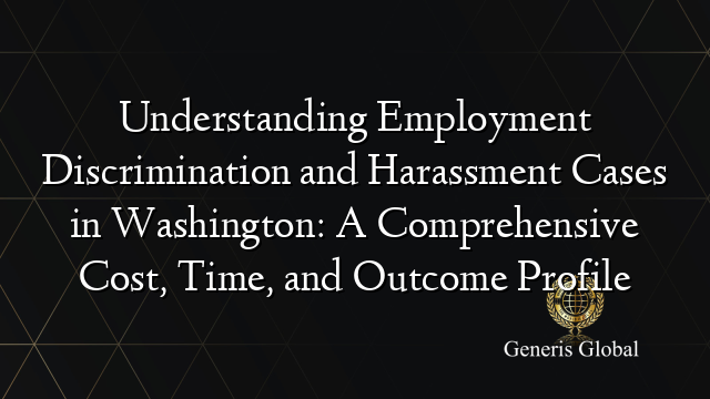 Understanding Employment Discrimination and Harassment Cases in ...