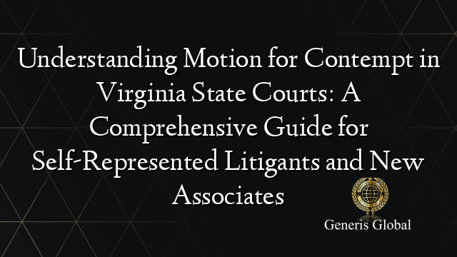 Understanding Motion for Contempt in Virginia State Courts: A ...