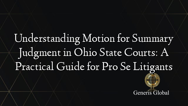 Understanding Motion for Summary Judgment in Ohio State Courts: A ...