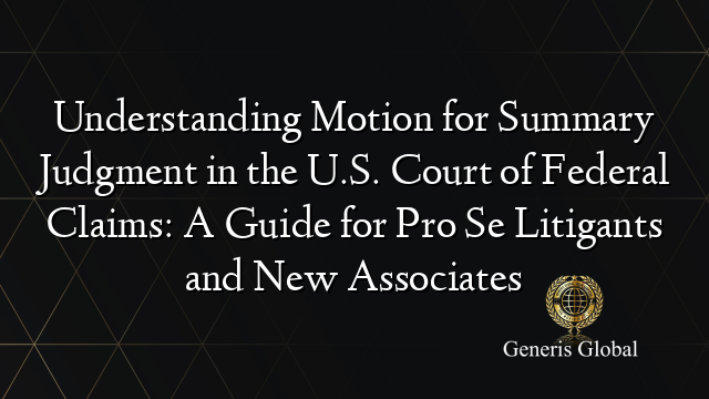 Understanding Motion for Summary Judgment in the U.S. Court of Federal ...