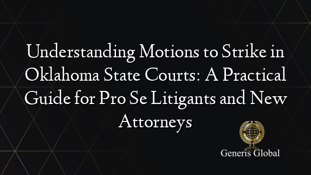 Understanding Motions to Strike in Oklahoma State Courts: A Practical ...
