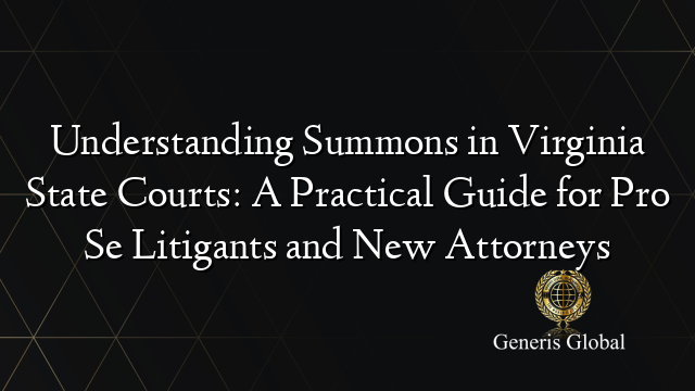 Understanding Summons in Virginia State Courts: A Practical Guide for ...