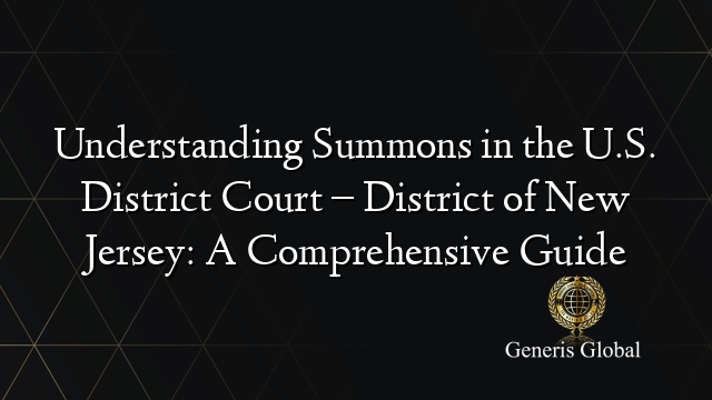 Understanding Summons in the U.S. District Court – District of New ...