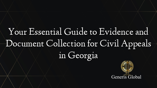 Your Essential Guide to Evidence and Document Collection for Civil ...