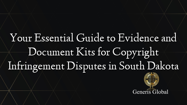 Your Essential Guide to Evidence and Document Kits for Copyright ...