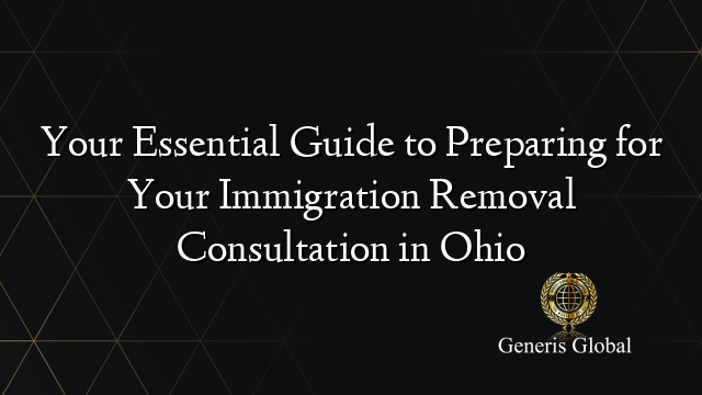 Your Essential Guide to Preparing for Your Immigration Removal ...