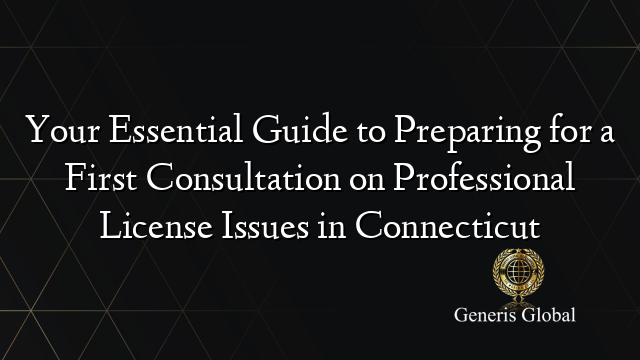 Your Essential Guide to Preparing for a First Consultation on ...
